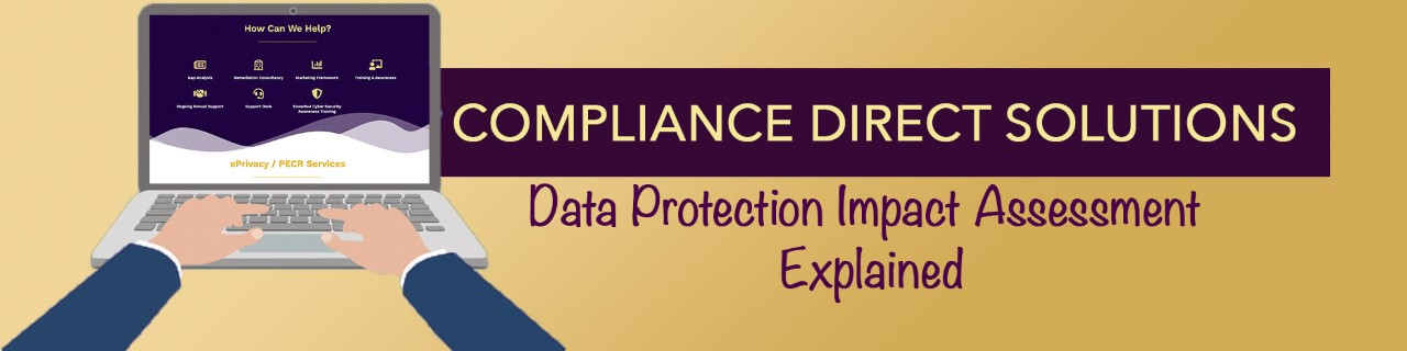 Data Protection Impact Assessments Explained